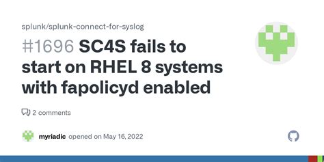Sc4s Fails To Start On Rhel 8 Systems With Fapolicyd Enabled · Issue