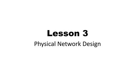 3 Physical Network Design Ppt