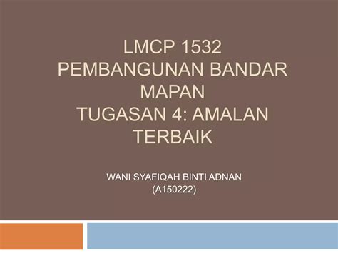 Lmcp 1532 Tugasan 4 Pptx