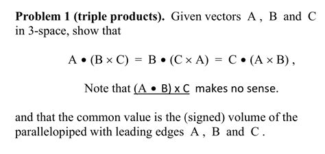 Solved Problem Triple Products Given Vectors A B And C Chegg