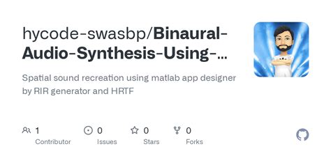 Github Hycode Swasbp Binaural Audio Synthesis Using Spatial Sound Recreation Spatial Sound