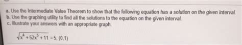 solved a use the intermediate value theorem to show that