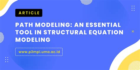 Path Modeling An Essential Tool In Structural Equation Modeling