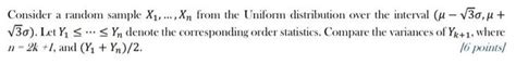 solved consider a random sample x1 … xn from the uniform