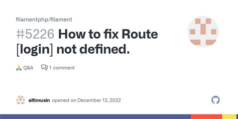How To Fix Route Login Not Defined · Filamentphp Filament · Discussion 5226 · Github