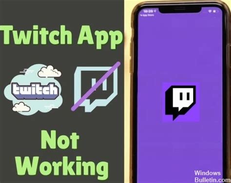 How To Repair Twitch Mobile App Not Working Issue Windows Bulletin