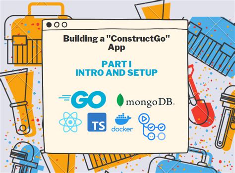 building a construction inventory management app using react go and mongodb part i