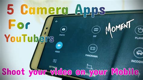 Best Camera Apps For Youtubers Shoot Your Videos In Your Phone BS YouTube