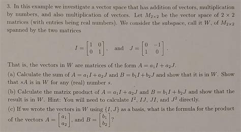 Solved In This Example We Investigate A Vector Space That Chegg Com