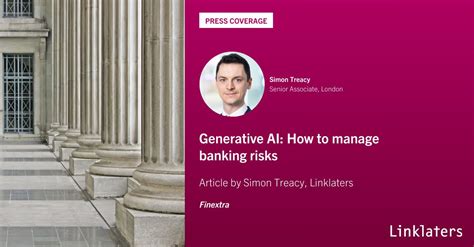 Fionnghuala Griggs On Linkedin Generative Ai How To Manage Banking Risks