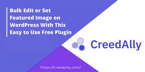 Bulk Edit Or Set Featured Image On Wordpress With This Easy To Use Free