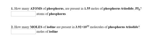 Solved 1 How Many Atoms Of Phosphorus Are Present In 1 55