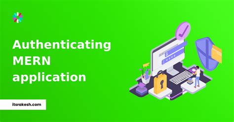 Adding Authentication To Full Stack Mern Web Application Itsrakesh