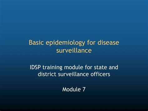 Ppt Essential Epidemiology Principles For Disease Surveillance