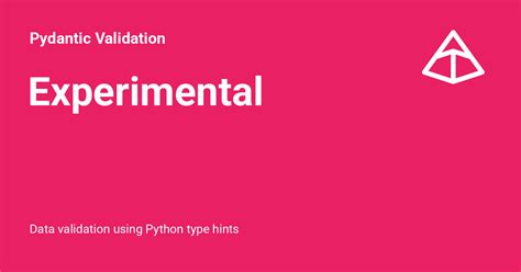 Experimental Pydantic