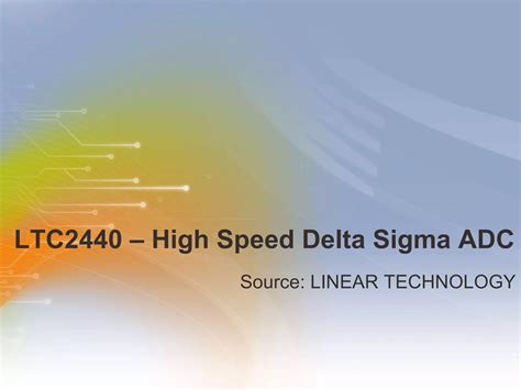 Ltc2440 High Speed Delta Sigma Adc Ppt