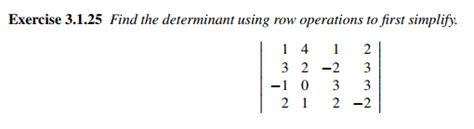 solved exercise 3 1 25 find the determinant using row