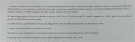 Solved Q No 1 Consider A Simple Accumulator Based Cpu