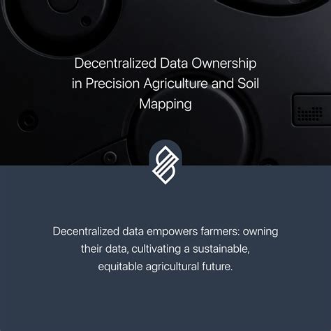 Decentralized Data Ownership In Precision Agriculture And Soil Mapping