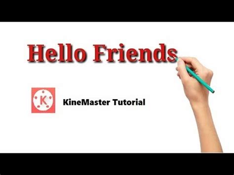 How To Make Handwriting Effect In Kinemaster KineMaster Tutorial