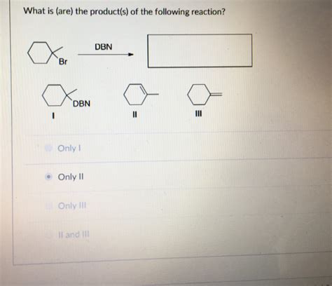 Solved What Is Are The Product S Of The Following