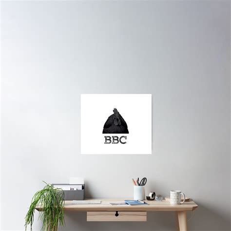 Bbc Big Black Cock Funny Poster For Sale By Danlopesmerch Redbubble
