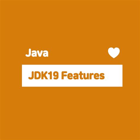 Java Jdk19를 대상으로 하는 Features