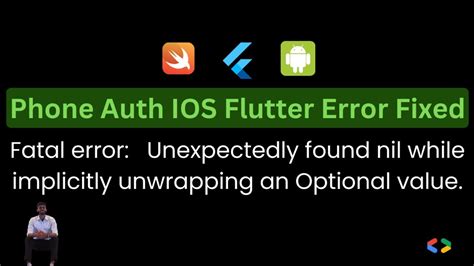 Phone Auth Ios Flutter Error Fixed Fastest Solution ⚡ Fatal Error Unexpectedly Found Nil
