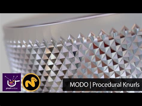 modo procedural knurls — pixel fondue