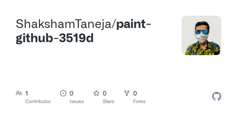 Github Shakshamtanejapaint Github 3519d Github Shakshamtanejapaint Github 3519d