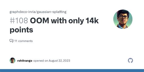 Oom With Only 14k Points · Issue 108 · Graphdeco Inriagaussian