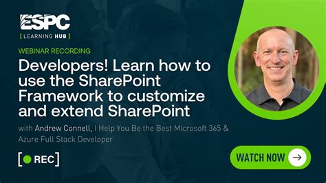Developers Learn How To Use The Sharepoint Framework To Customize And Extend Sharepoint Espc