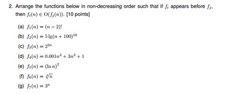 solved arrange the functions below in non decreasing order