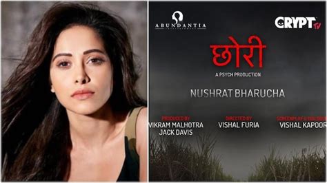 Chhori: Nushrat Bharucha to star in Hindi remake of Marathi film ...