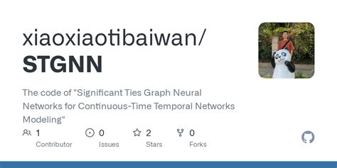 Github Xiaoxiaotibaiwanstgnn The Code Of Significant Ties Graph