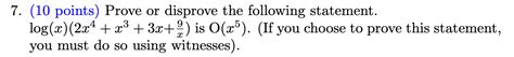 solved 7 10 points prove or disprove the following