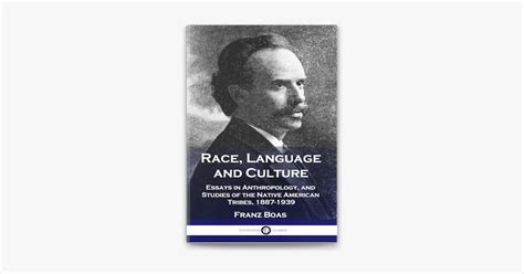 ‎race Language And Culture écrit Par Franz Boas Sur Apple Books