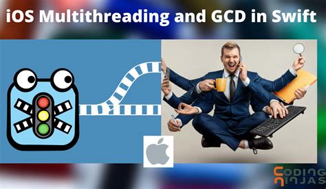 Ios Multithreading And Gcd In Swift Naukri Code 360