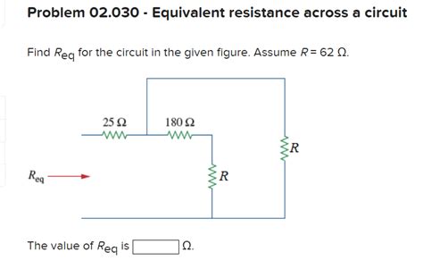 Solved Problem 02 030 Equivalent Resistance Across A