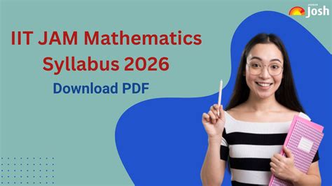 Iit Jam Mathematics Syllabus 2026 Download Pdf Check Newly Added Topics With Exam Pattern