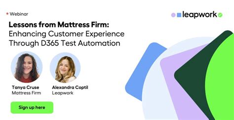 Leapwork On Linkedin Customer Webinar Lessons From Mattress Firm Testing Microsoft D365