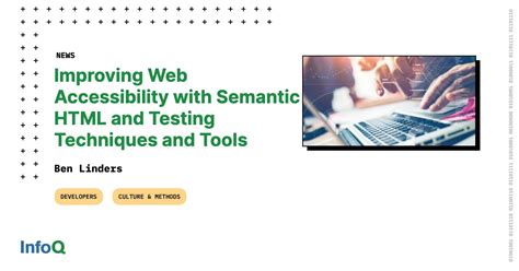improving web accessibility with semantic html and testing techniques