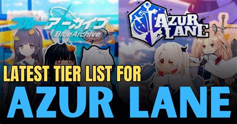 Latest Azur Lane Characters Tier List
