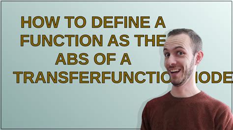 mathematica how to define a function as the abs of a transferfunctionmodel youtube