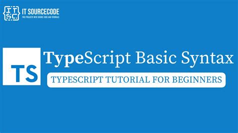 Typescript Basic Syntax Typescript Tutorial For Beginners