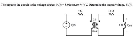 Solved The Input To The Circuit Is The Voltage Source Vs T Chegg Com