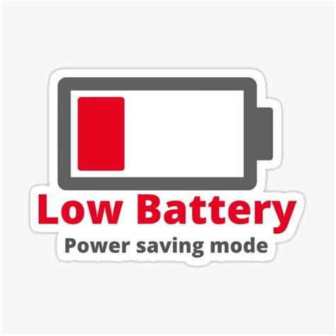 Low Battery Power Saving Mode Sticker By DoodleRoom Redbubble