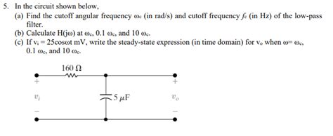Solved In The Circuit Shown Below A Find The Cuto