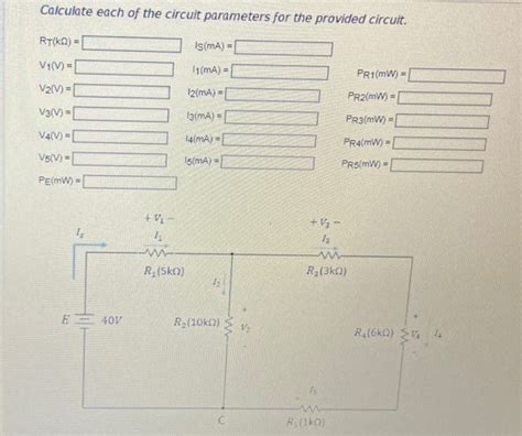 Solved Calculate Each Of The Circuit Parameters For The