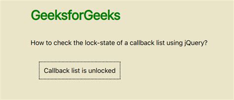 How To Check Lock State Of A Callback List Using JQuery GeeksforGeeks